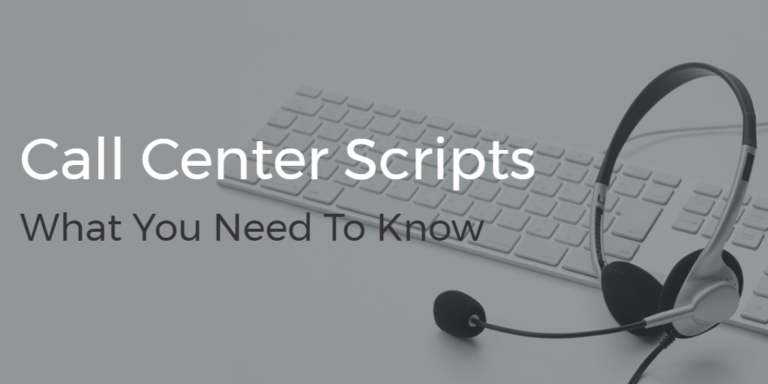 Call Center Scripts - What You Need to Know